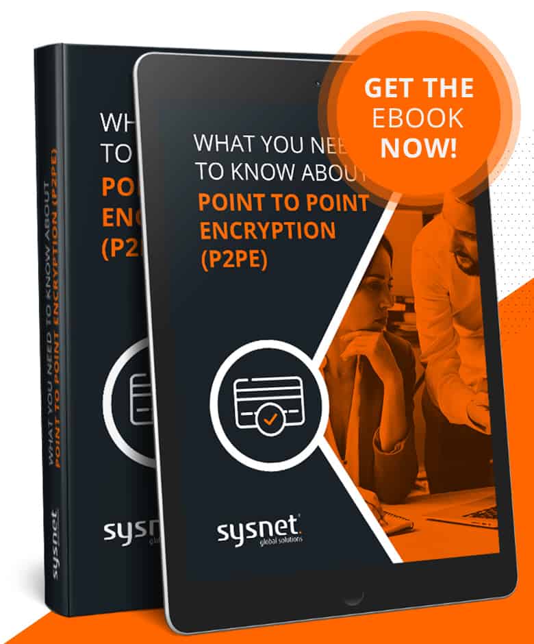 What you need to know about Point to Point Encryption (P2PE) | Article